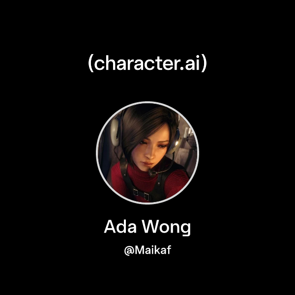 Chat with Ada Wong | character.ai | Personalized AI for every moment of your day