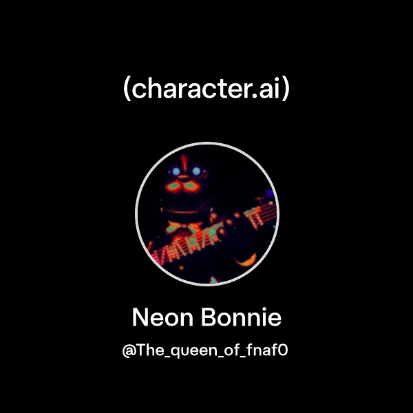 Chat with Neon Bonnie | character.ai | Personalized AI for every moment ...