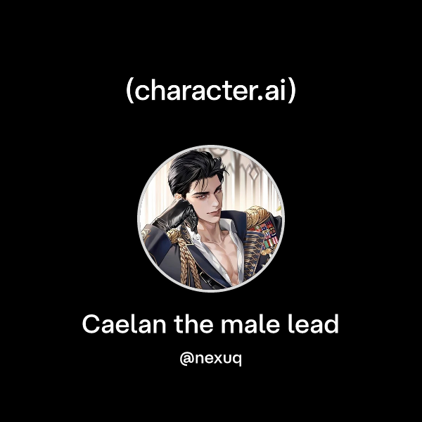 Chat with Caelan the male lead | character.ai | AI Chat, Reimagined ...