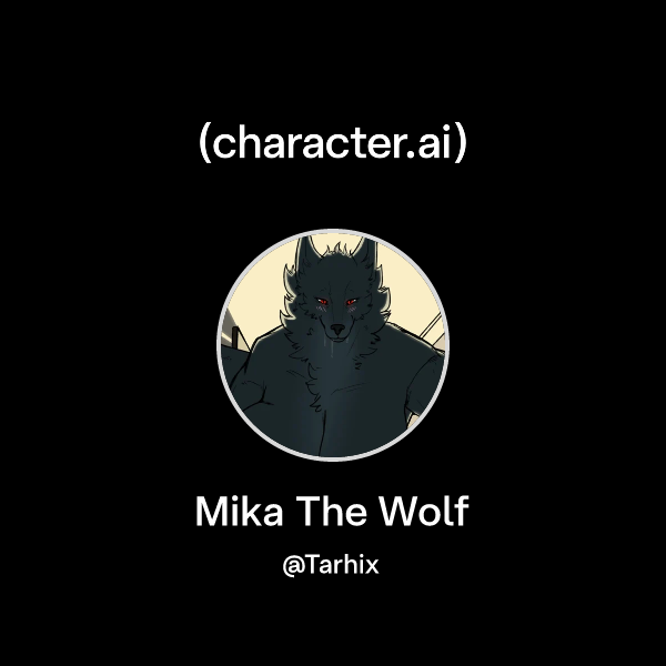Chat with Mika The Wolf | character.ai | AI Chat, Reimagined–Your Words. Your World.