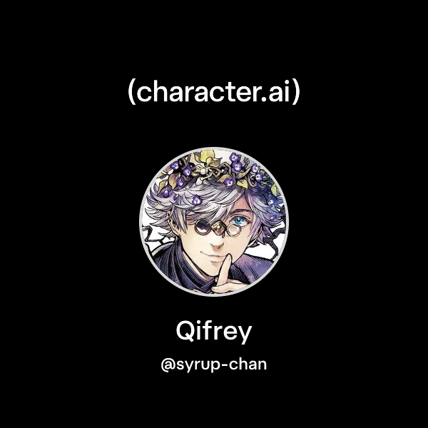 Chat with Qifrey | character.ai | AI Chat, Reimagined–Your Words. Your ...