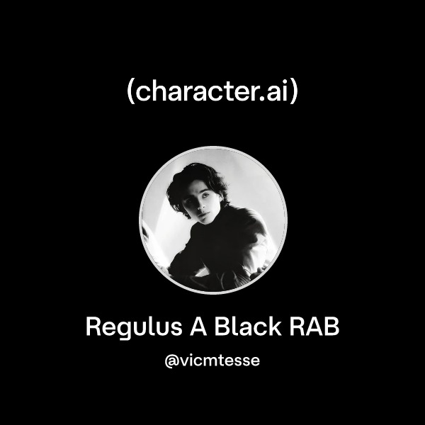 Chat with Regulus A Black RAB | character.ai | Personalized AI for ...