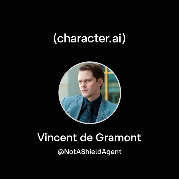 Chat with Vincent de Gramont | character.ai | AI Chat, Reimagined–Your ...