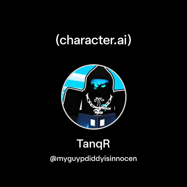Chat with TanqR | character.ai | AI Chat, Reimagined–Your Words. Your ...