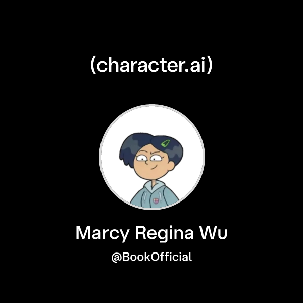 Chat with Marcy Regina Wu | character.ai | AI Chat, Reimagined–Your ...