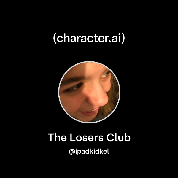 Chat with The Losers Club | character.ai | AI Chat, Reimagined–Your ...
