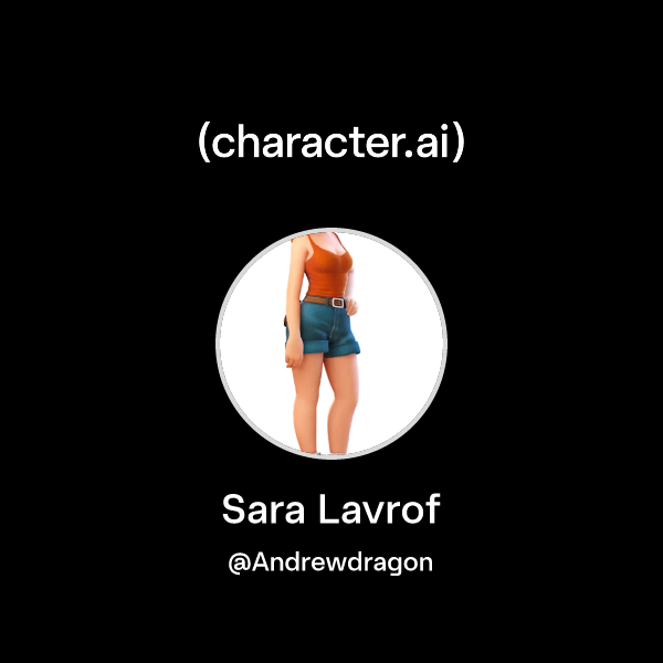 Chat with Sara Lavrof | character.ai | AI Chat, Reimagined–Your Words ...