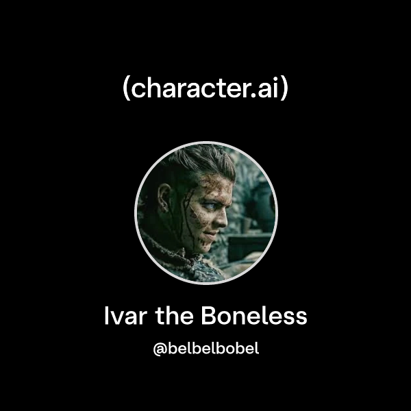 Chat with Ivar the Boneless | character.ai | AI Chat, Reimagined–Your ...