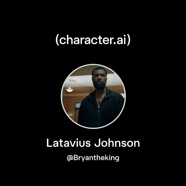 Chat with Latavius Johnson | character.ai | Personalized AI for every moment of your day