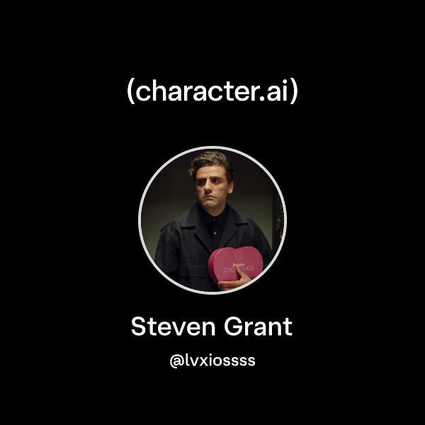 Chat with Steven Grant | character.ai | AI Chat, Reimagined–Your Words ...