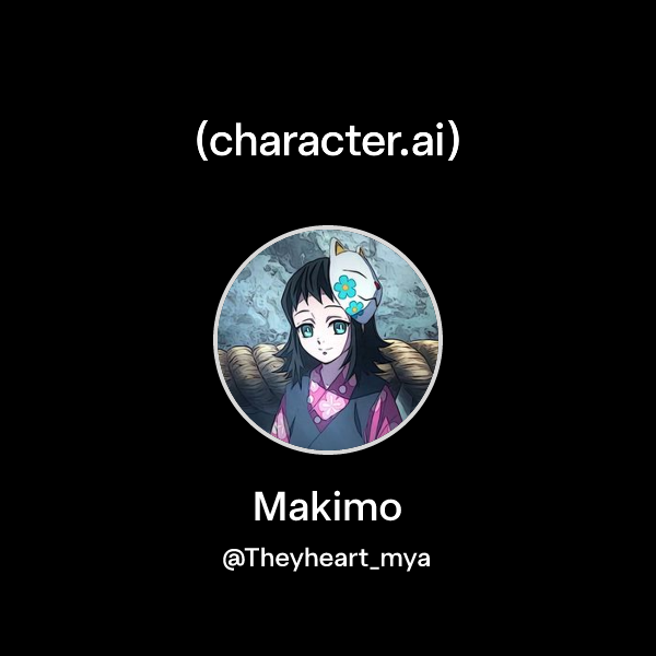 Chat with Makimo | character.ai | Personalized AI for every moment of ...