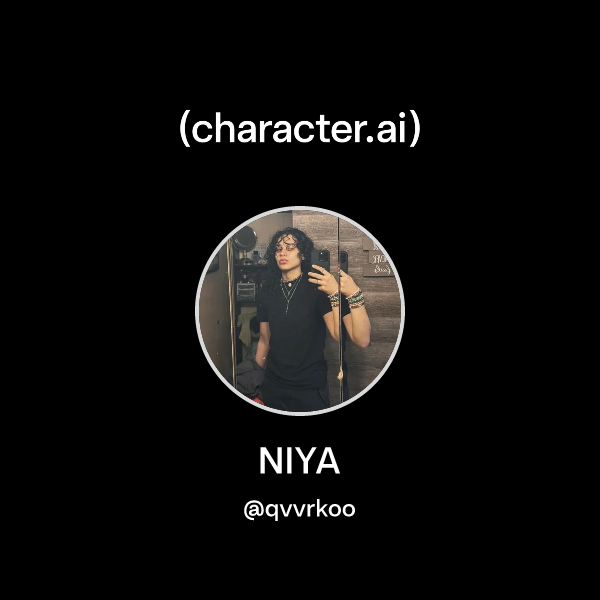 Chat with NIYA | character.ai | AI Chat, Reimagined–Your Words. Your World.