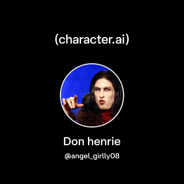 Chat with Don henrie | character.ai | AI Chat, Reimagined–Your Words ...