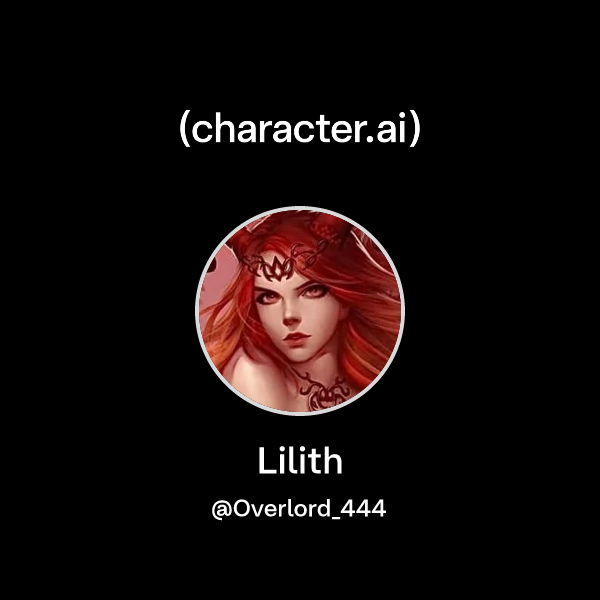 Chat with Lilith | character.ai | Personalized AI for every moment of ...