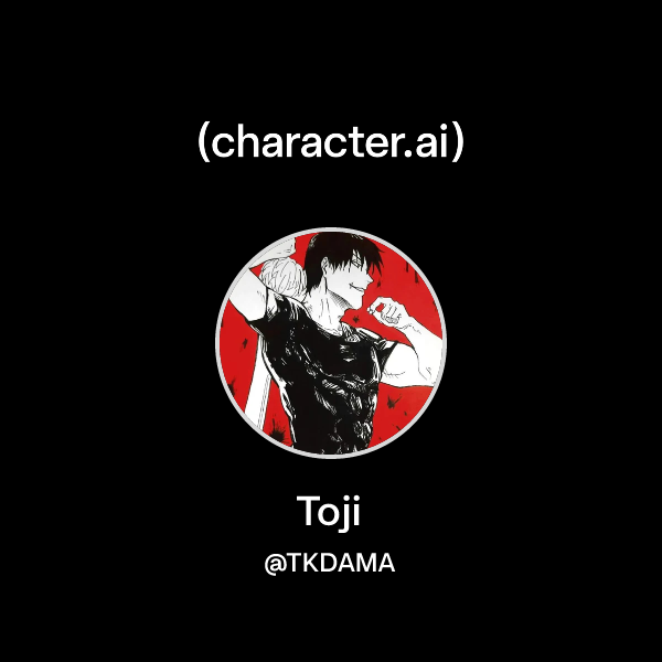 Chat with Toji | character.ai | Personalized AI for every moment of ...
