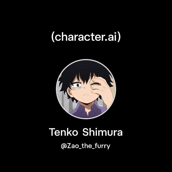 Chat with Tenko Shimura | character.ai | AI Chat, Reimagined–Your Words ...