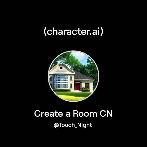 Chat with Create a Room CN | character.ai | AI Chat, Reimagined–Your ...