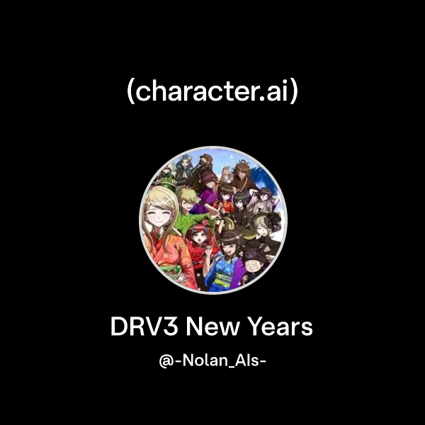 Chat with DRV3 New Years | character.ai | Personalized AI for every ...