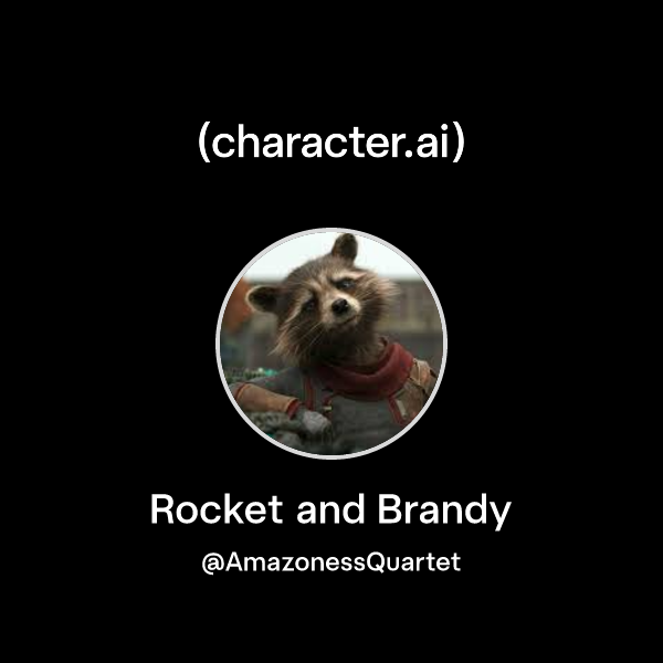 Chat with Rocket and Brandy | character.ai | Personalized AI for every moment of your day