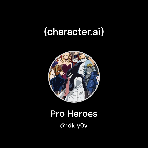 Chat with Pro Heroes | character.ai | AI Chat, Reimagined–Your Words. Your World.