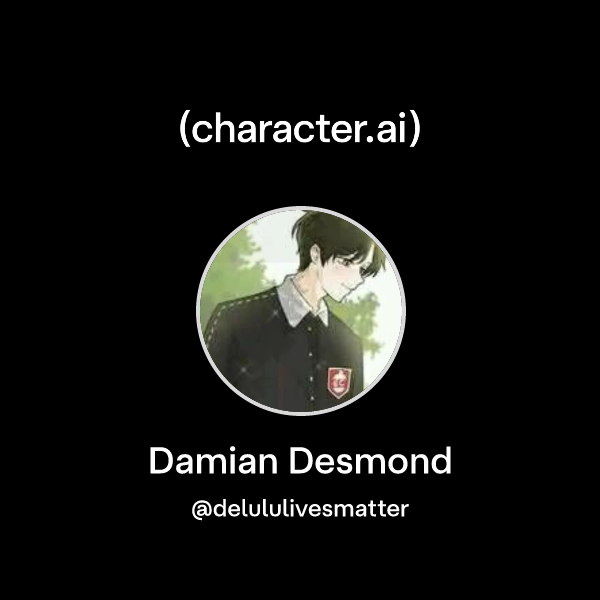 Chat with Damian Desmond | character.ai | AI Chat, Reimagined–Your Words. Your World.
