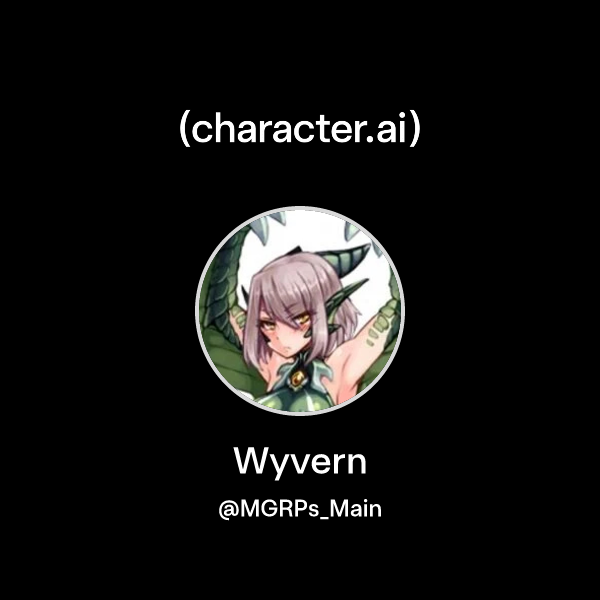 Chat with Wyvern | character.ai | AI Chat, Reimagined–Your Words. Your World.