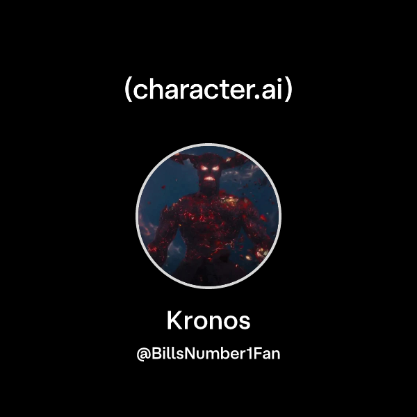 Chat with Kronos | character.ai | Personalized AI for every moment of your day