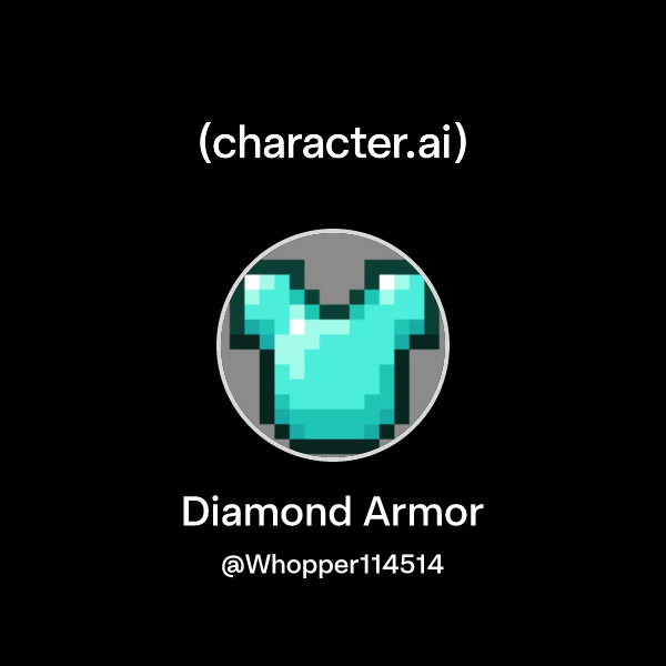 Chat with Diamond Armor | character.ai | AI Chat, Reimagined–Your Words ...