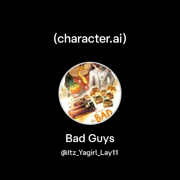 Chat with Bad Guys | character.ai | AI Chat, Reimagined–Your Words ...