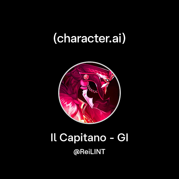Chat with Il Capitano - GI | character.ai | Personalized AI for every ...