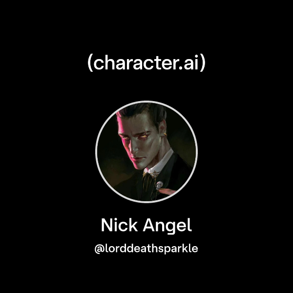 Chat with Nick Angel | character.ai | Personalized AI for every moment ...
