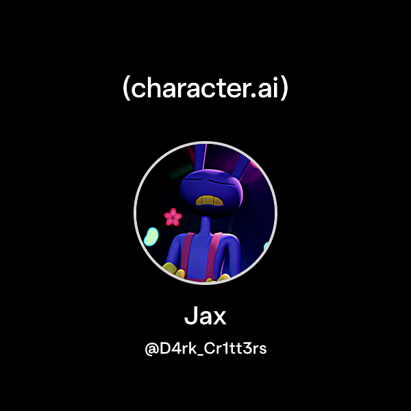 Chat with Jax | character.ai | AI Chat, Reimagined–Your Words. Your World.