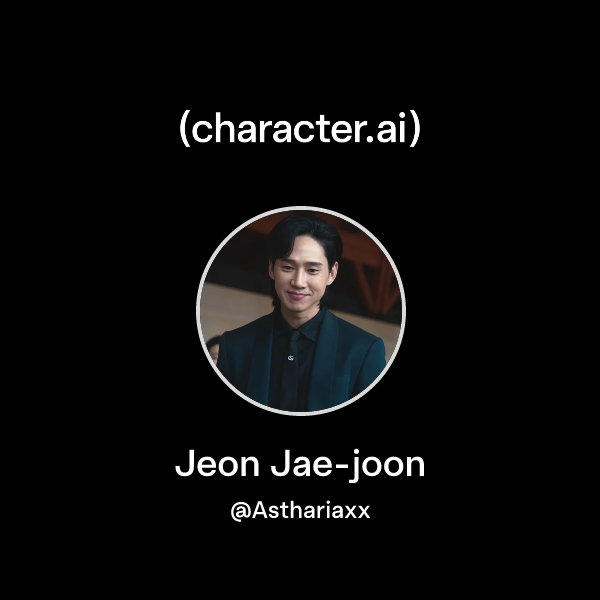 Chat with Jeon Jae-joon | character.ai | AI Chat, Reimagined–Your Words ...