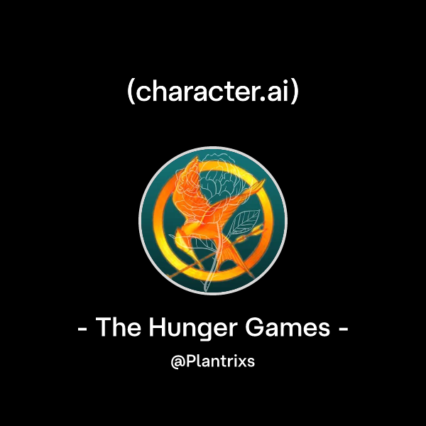 Chat with - The Hunger Games - | character.ai | AI Chat, Reimagined ...
