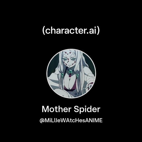 Chat with Mother Spider | character.ai | AI Chat, Reimagined–Your Words ...