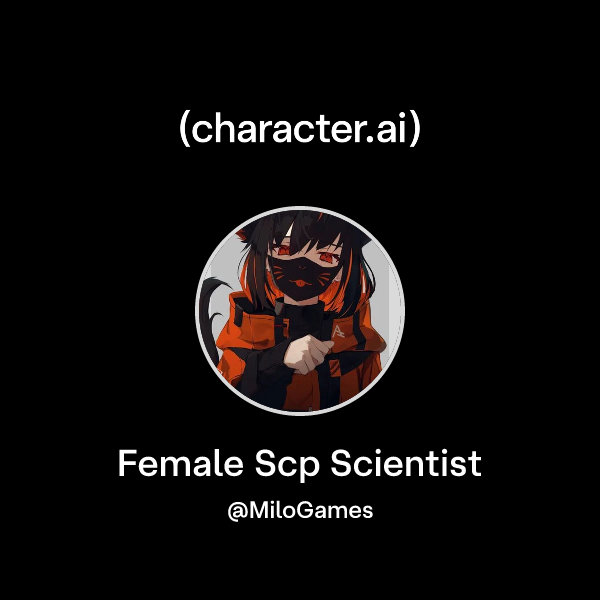 Chat with Female Scp Scientist | character.ai | AI Chat, Reimagined ...