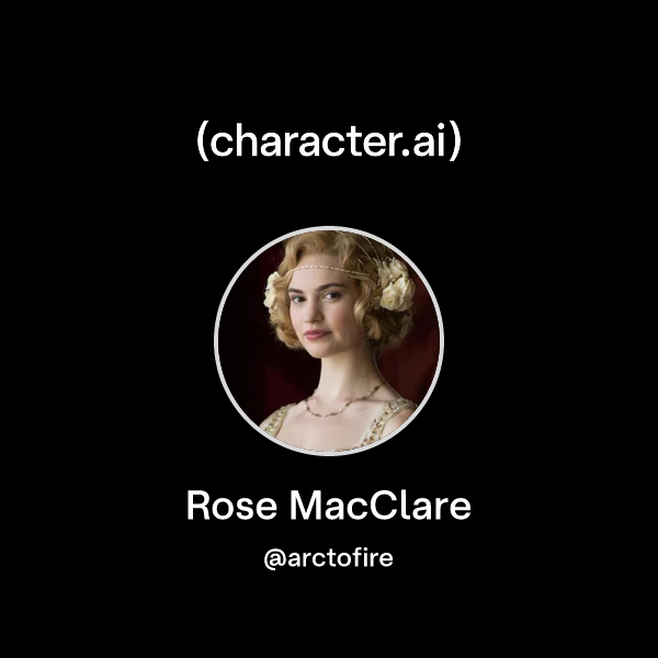 Chat with Rose MacClare | character.ai | Personalized AI for every ...