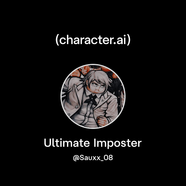 Chat with Ultimate Imposter | character.ai | Personalized AI for every ...