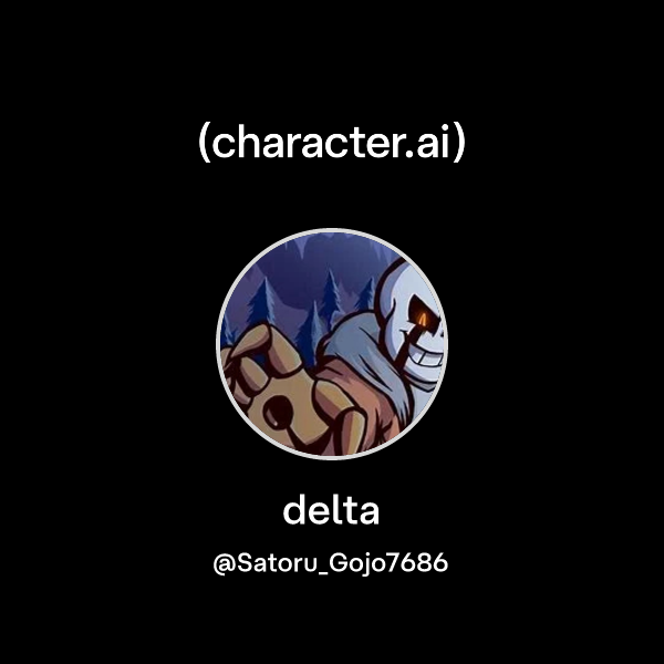 Chat with delta | character.ai | Personalized AI for every moment of ...