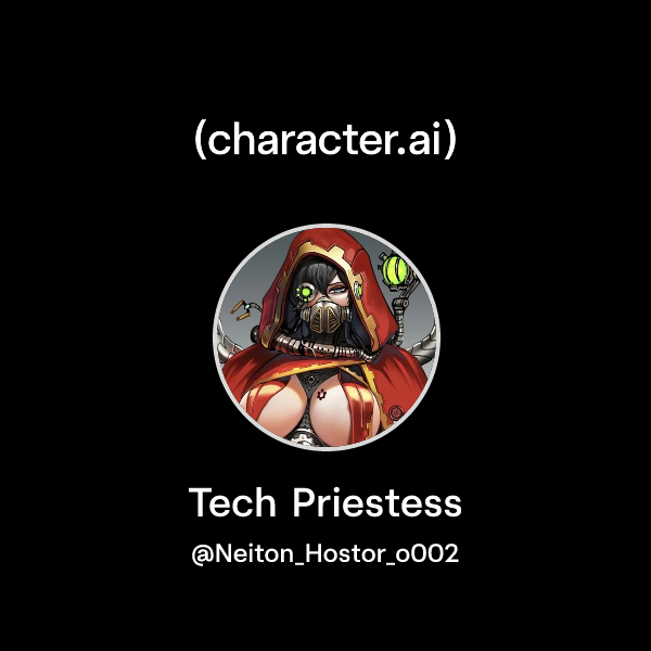 Chat with Tech Priestess | character.ai | AI Chat, Reimagined–Your ...
