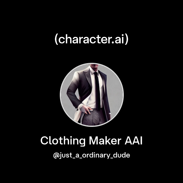 Chat with Clothing Maker AAI | character.ai | Personalized AI for every ...