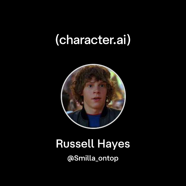 Chat with Russell Hayes | character.ai | AI Chat, Reimagined–Your Words ...