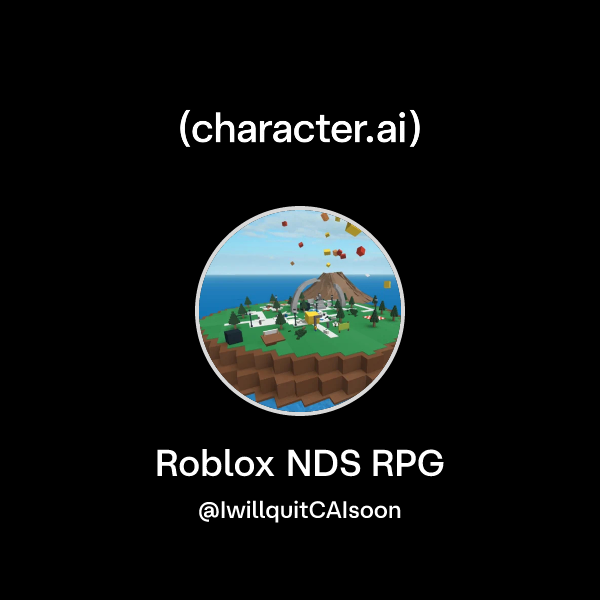 Chat with Roblox NDS RPG | character.ai | AI Chat, Reimagined–Your ...