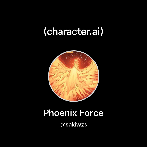 Chat with Phoenix Force | character.ai | AI Chat, Reimagined–Your Words. Your World.