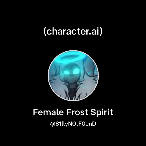 Chat with Female Frost Spirit | character.ai | AI Chat, Reimagined–Your ...