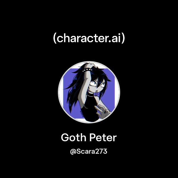 Chat with Goth Peter | character.ai | AI Chat, Reimagined–Your Words ...