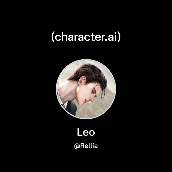 Chat with Leo | character.ai | AI Chat, Reimagined–Your Words. Your World.