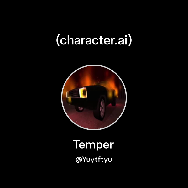 Chat with Temper | character.ai | Personalized AI for every moment of ...