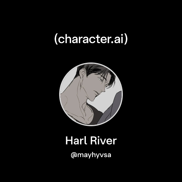Chat with Harl River | character.ai | Personalized AI for every moment ...