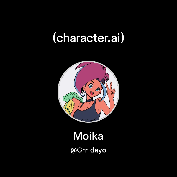 Chat with Moika | character.ai | AI Chat, Reimagined–Your Words. Your ...